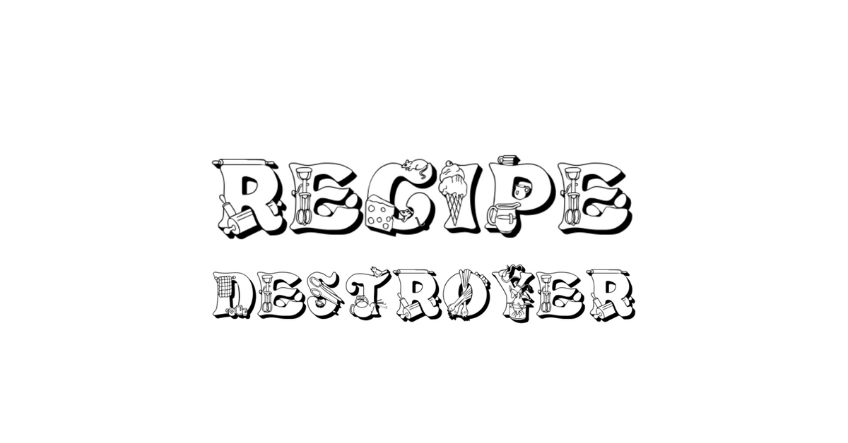 RecipeDestroyer
